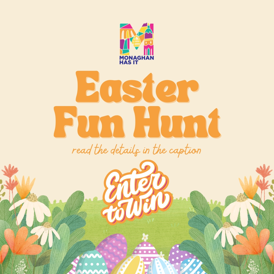 Easter Fun Hunt - Monaghan has it - Comhairle Contae Mhuineacháin